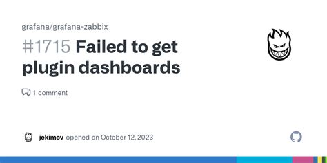 Failed To Get Plugin Dashboards Issue Grafana Grafana Zabbix Github