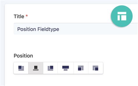 Position Fieldtype A Statamic Addon