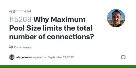 Why Maximum Pool Size Limits The Total Number Of Connections · Issue
