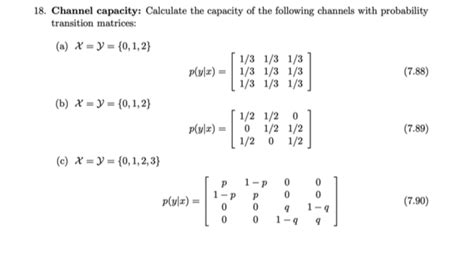 Solved Channel Capacity Calculate The Capacity Of The Chegg