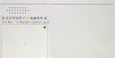 Solved convert the following expanded structural formulas | Chegg.com