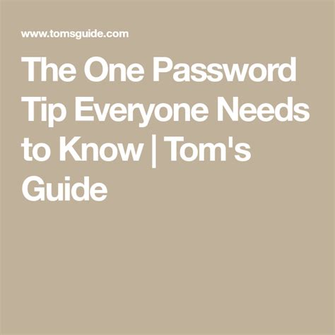 The One Password Tip Everyone Needs To Know Artofit