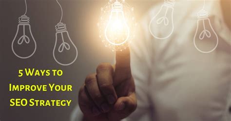5 Ways To Improve Your Seo Strategy Bigdomain My Malaysia Domain Seo