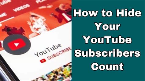How To Hide Your Youtube Subscribers Count How To Hide Youtube
