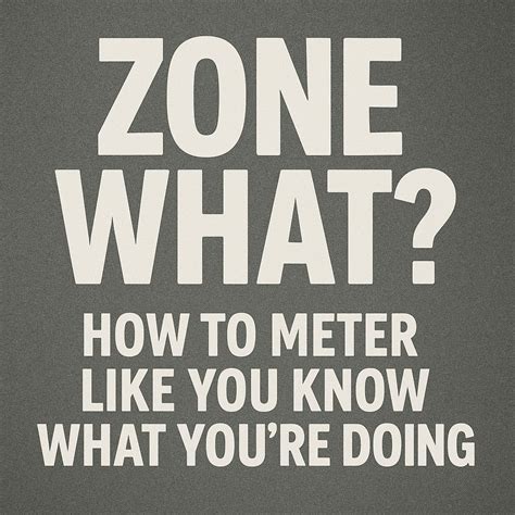 Master The Zone System Without Going Insane