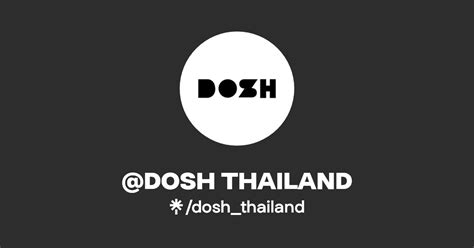Dosh Thailand Instagram Facebook Tiktok Linktree