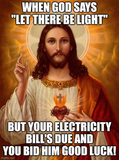 Let There Be Light Imgflip