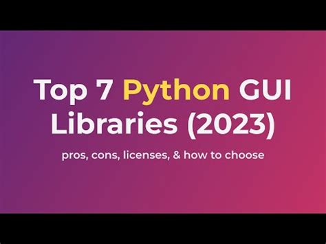 7 Top Python GUI Libraries 2023 Pricing Pros Cons 5 Factors To Help You Choose YouTube