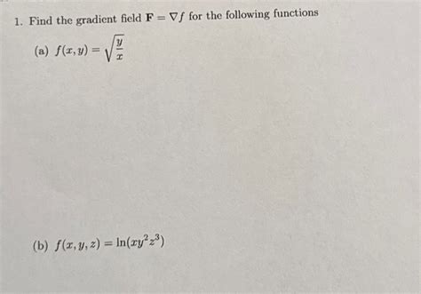 solved find the gradient field f gradf for the following