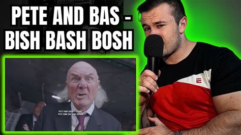 Pete And Bas Bish Bash Bosh Reaction Youtube