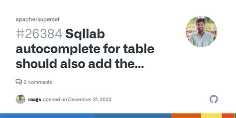 Sqllab Autocomplete For Table Should Also Add The Schema Name · Issue