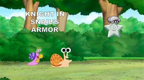 Knight In Snails Armor Aka Doras Royal Rescue 2 Shelly And Slither