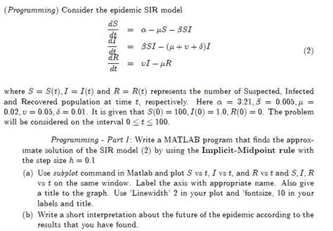 Programming Consider The Epidemic Sir Model Ds A Us