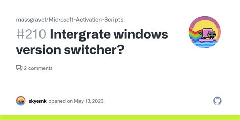 Intergrate Windows Version Switcher Issue Massgravel