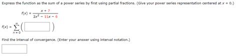 Solved Express The Function As The Sum Of A Power Series By Chegg Com