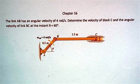 solved chapter 16 the link ab has an angular velocity of 4 rad s determine the velocity of