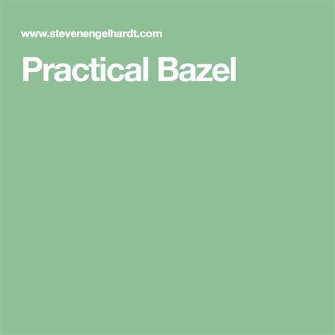 Practical Bazel