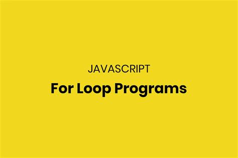 For Loop Programs Javascript Bapu Graphics