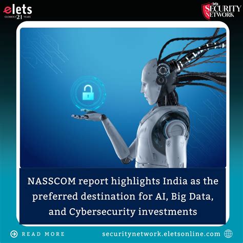 Elets Security Network On Linkedin Nasscom Report Highlights India As The Preferred Destination