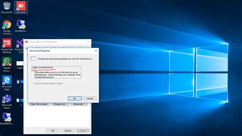 Right Click On Your Visual Studio Shortcut And Select Properties Select The Advanced Option