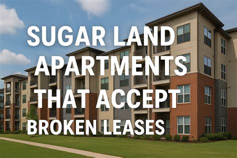 Sugar Land Apartments That Accept Broken Leases Rise Apartments