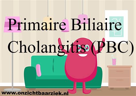 Primaire Biliaire Cholangitis Pbc