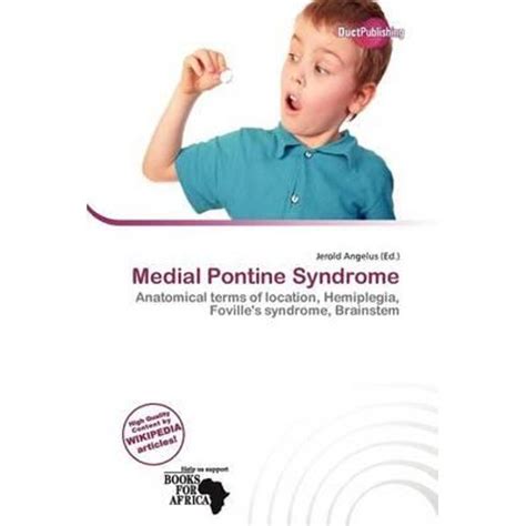 Medial Pontine Syndrome