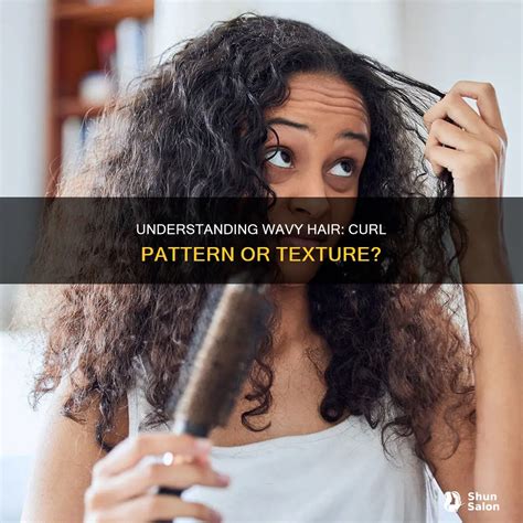 Understanding Wavy Hair Curl Pattern Or Texture Shunsalon