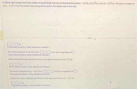 a 300−1 b load hangs from three cables of equal
