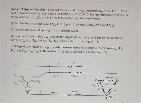 Solved Problem 4 9p A Three Phase Balanced Y Connected