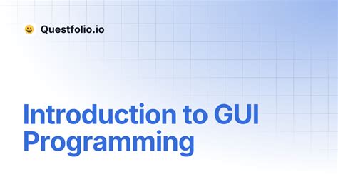 Introduction To Gui Programming