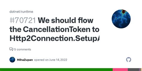 we should flow the cancellationtoken to 2connection setupasync