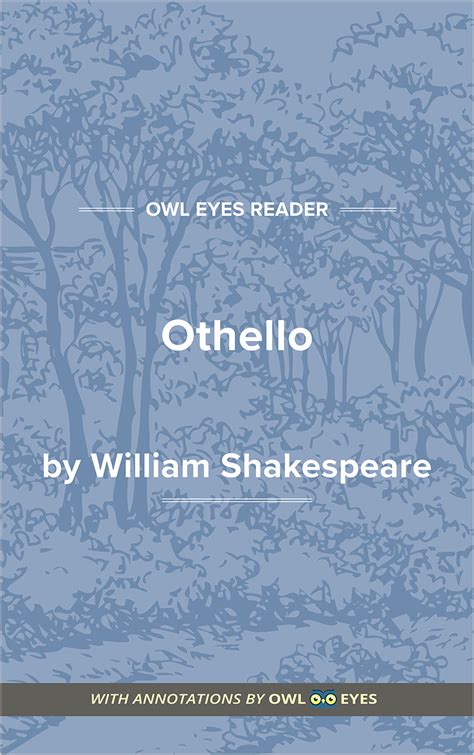 Othello Full Text And Analysis Owl Eyes