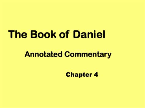 Daniel Chapter 4 A Skeptics Guide To The Bible