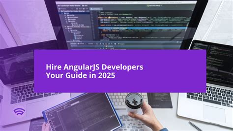 hire angularjs developers your guide in 2025 solvedex