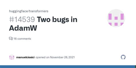 Two Bugs In AdamW Issue Huggingface Transformers GitHub