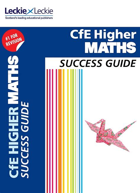 Higher Maths Revision Guide Success Guide For Cfe Sqa Exams Success Guide For Sqa Exam