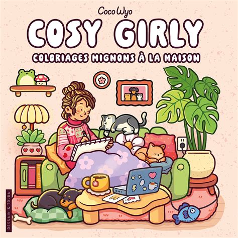Cosy Girly Coloriages Mignons À La Maison Hachette