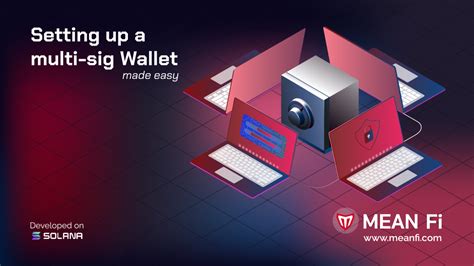 How To Set Up A Multi Sig Wallet On Solana In Less Than 5 Minutes Using