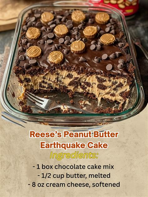 Paranoia 🍫🥜 Reeses Peanut Butter Earthquake Cake Dont Lose This