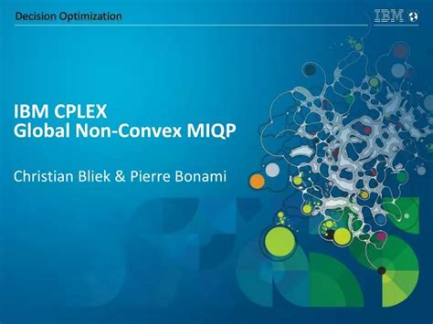 ppt ibm cplex global non convex miqp powerpoint presentation free