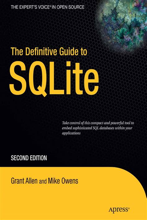 The Definitive Guide To Sqlite 2nd Ed By Grant Allen Ebook