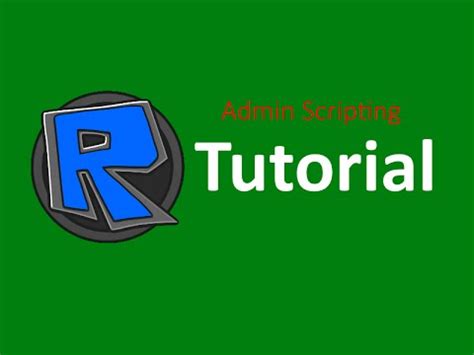 Roblox Admin Scripting Tutorial YouTube
