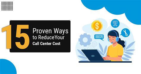Proven Strategies To Reduce Call Center Costs