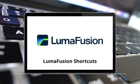 60 Lumafusion Keyboard Shortcuts Lumafusion Shortcuts Pdf