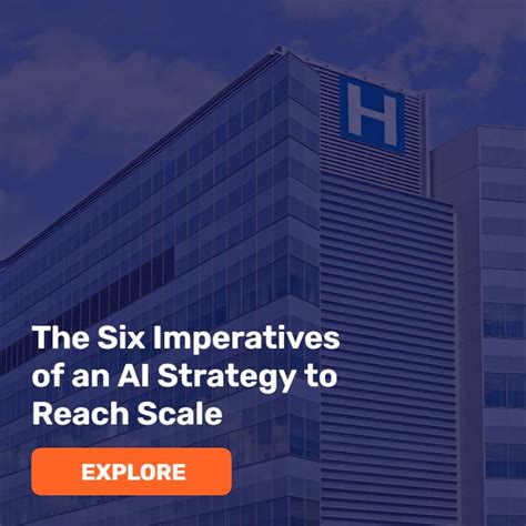 Aidoc On Linkedin The Six Imperatives Of An Ai Strategy To Reach Scale Healthcare Ai
