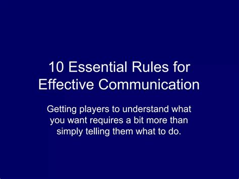 10 Essential Rules For Effective Communication Ppt 10 Essential Rules For Effective Communication Ppt