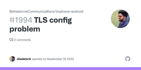 Tls Config Problem · Issue 1994 · Belledonnecommunicationslinphone