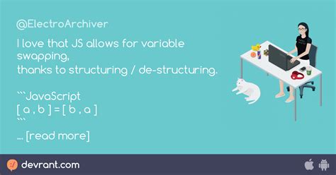 Javascript I Love That Js Allows For Variable Swapping Thanks To