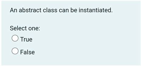 solved an abstract class can be instantiated select one